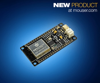 DFRobot’s Low-Power, High-Performance FireBeetle ESP32 IoT Microcontroller Now Available from Mouser
