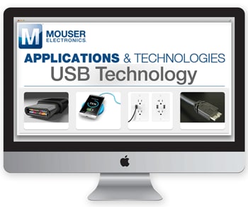 Mouser Features the Latest Type-C and 3.1 on New USB Technology Site México
